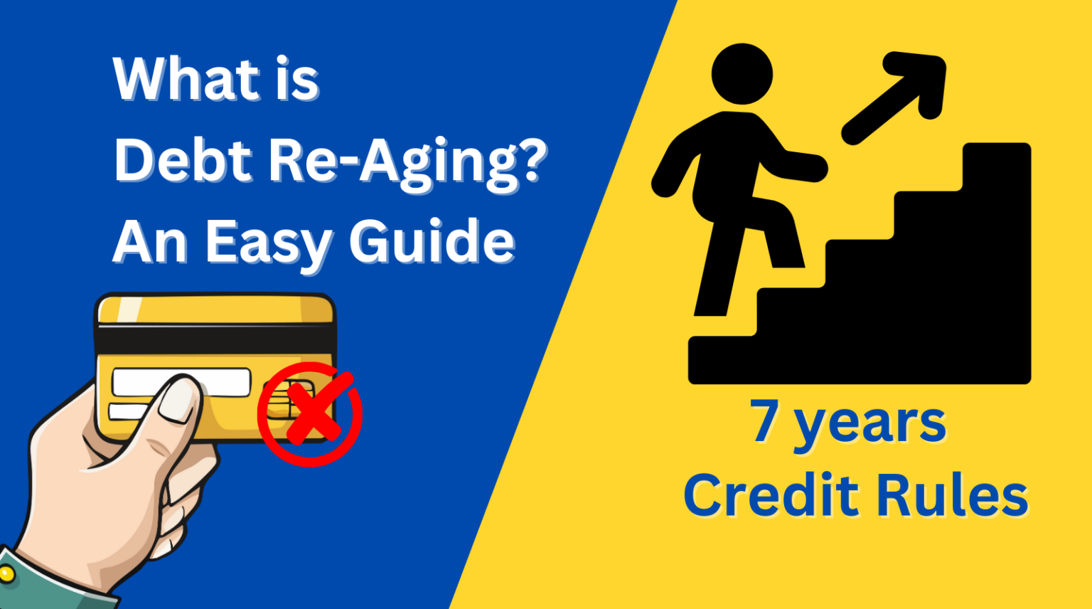 What Is Debt Re-Aging? An Easy Guide To The 7-Year Credit Rule - AxcessRent
